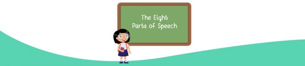 The Eight Parts of Speech: Introduction to English grammar