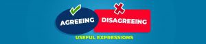 Agreeing and Disagreeing in English: Useful Expressions You Must Learn